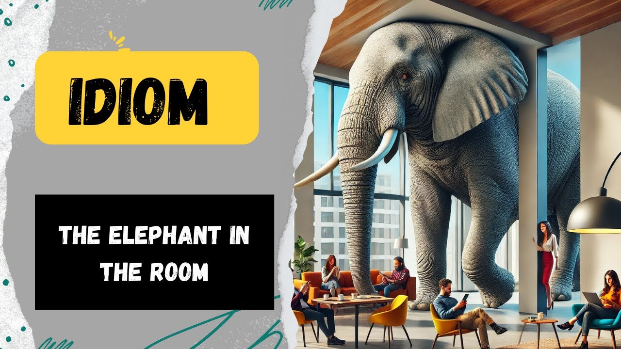Idiom: The Elephant in the Room - YouTube