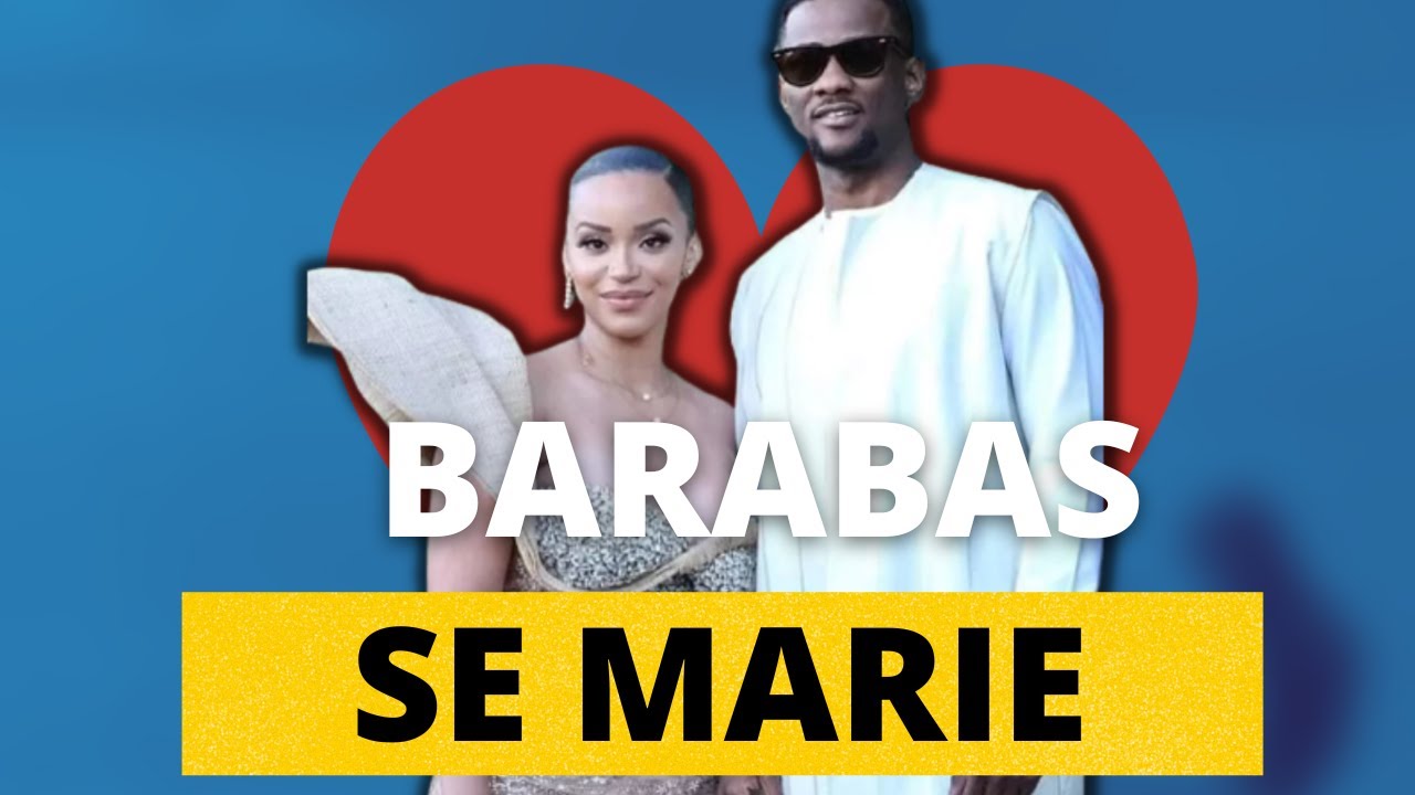 Barabas se marie, qui est sa femme ? - YouTube