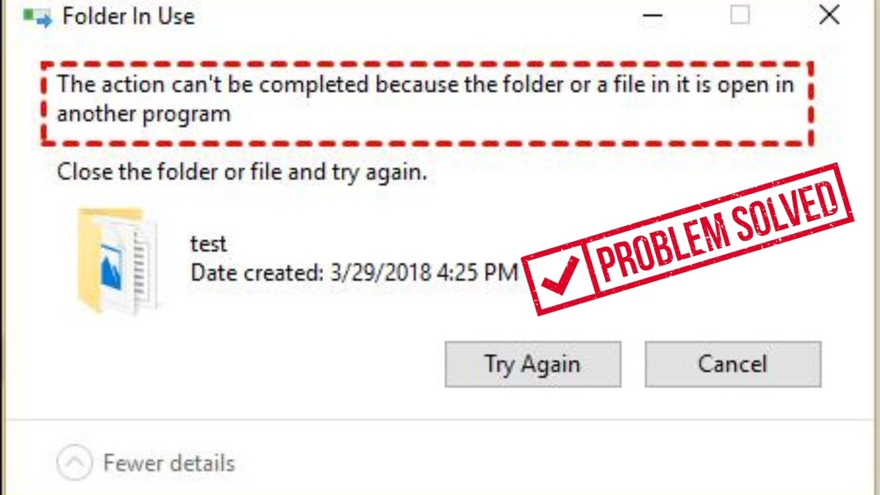 Fix The Action Cannot Be Completed because the file is open in another ...