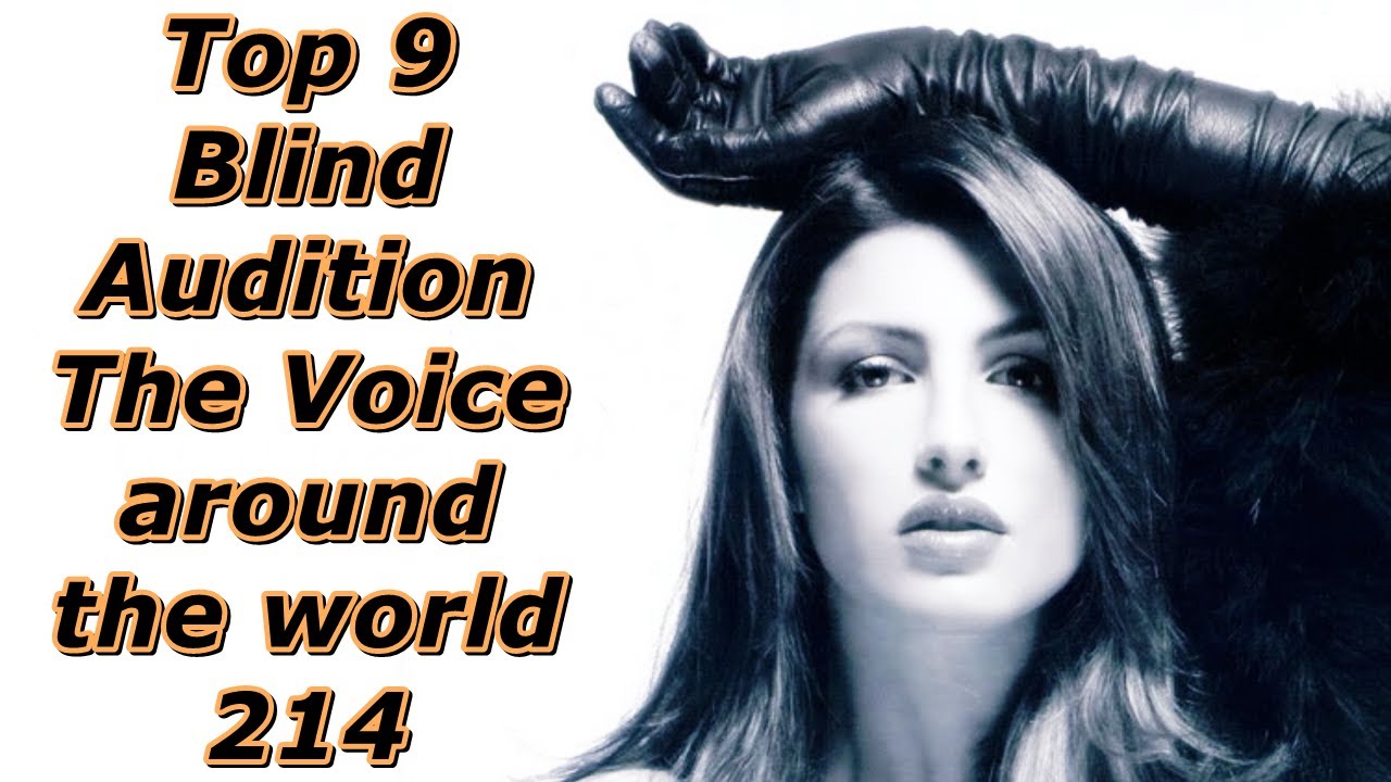 Top 9 Blind Audition (The Voice around the world 214) - YouTube