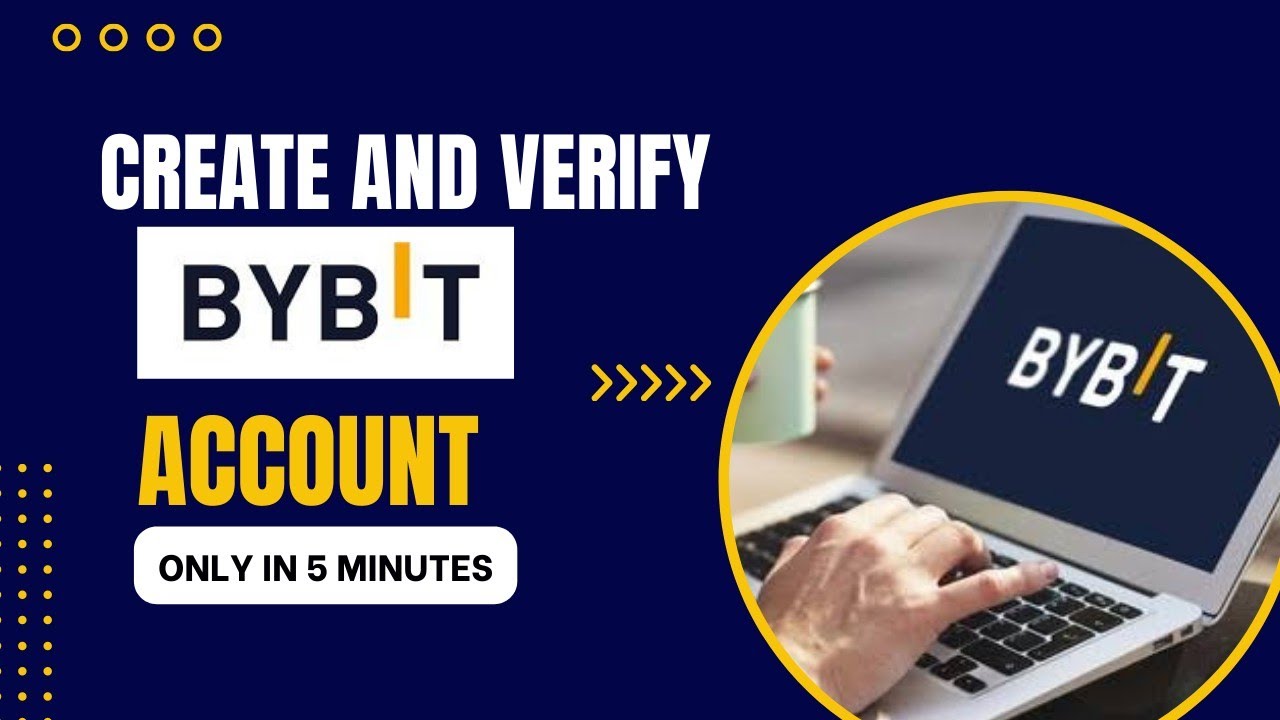 HOW TO REGISTER AND VERIFY YOUR BYBIT ACCOUNT IN 5 MINUTES - YouTube