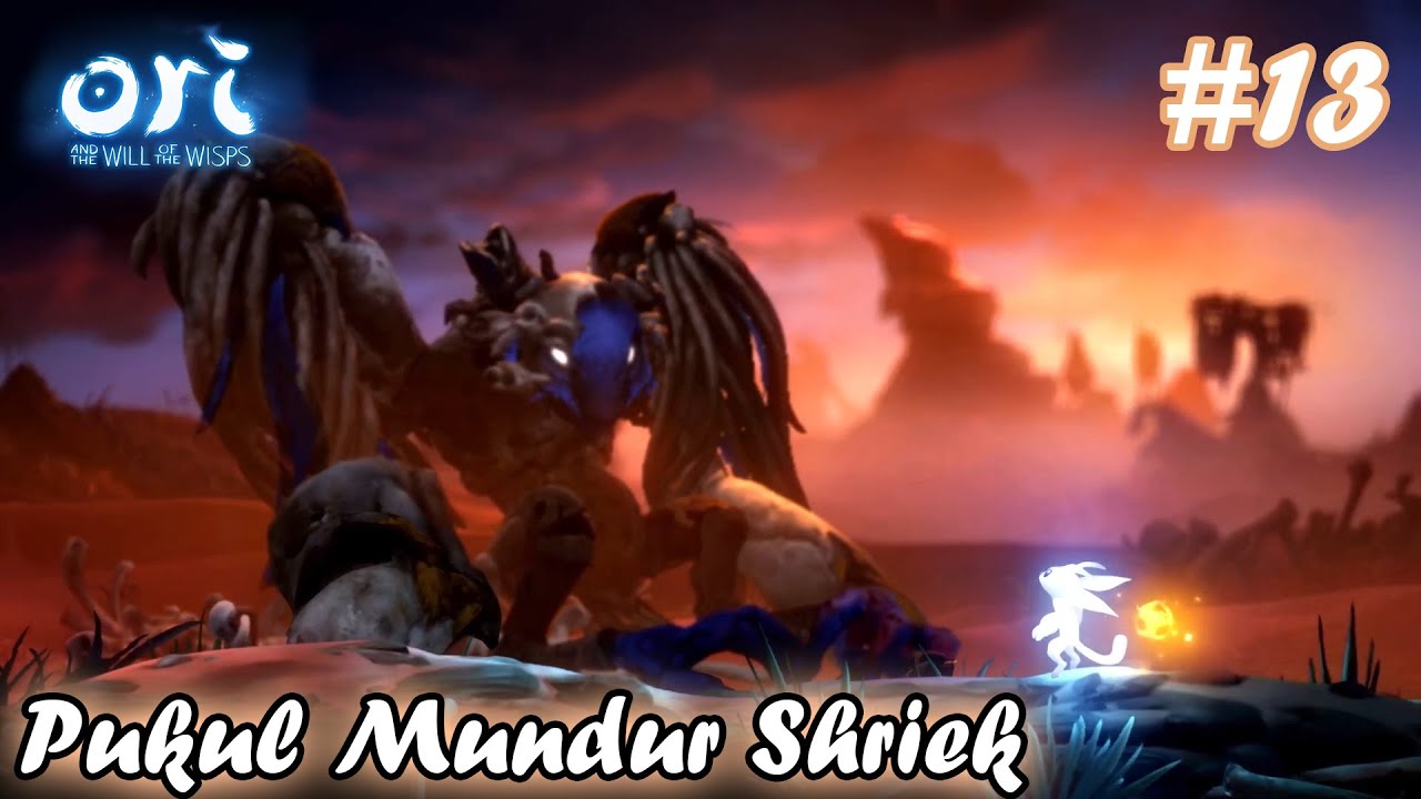 Seir Si Spirit Willow - Ori and The Will of The Wisps Indonesia - Part ...