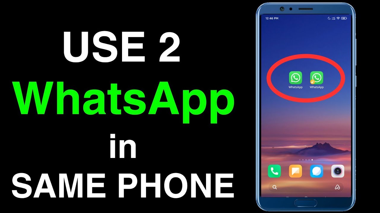 How To Use 2 WhatsApp In One Phone Install 2 WhatsApp In Same Device how-to-use-2-whatsapp-in-one-phone-install-2-whatsapp-in-same-device