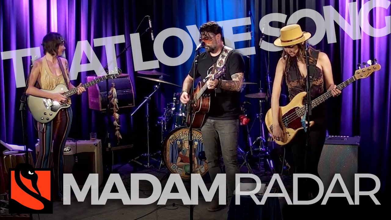 That Love Song | Madam Radar - YouTube