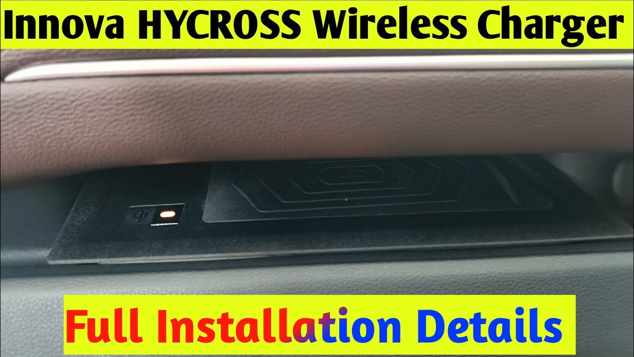 How to Install Wireless Charger in Innova HYCROSS😯 !! Innova HYCROSS ...