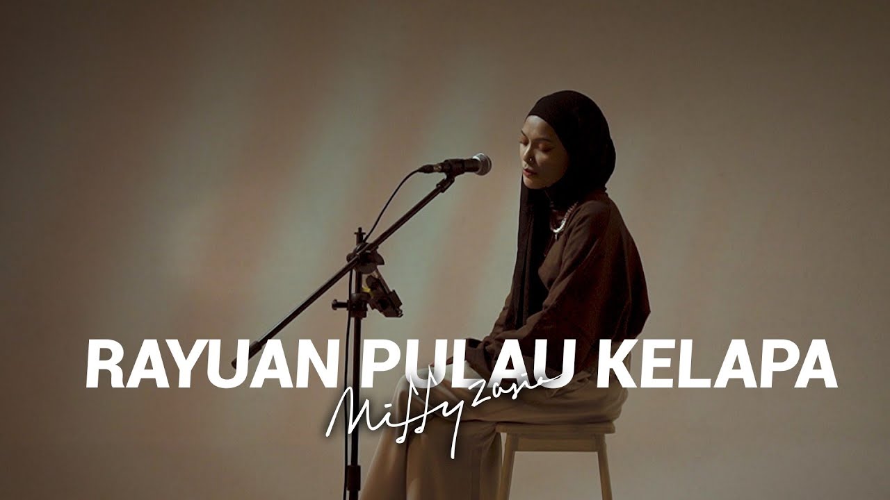 Rayuan Pulau Kelapa - Ismail Marzuki (Cover by Mitty Zasia) - YouTube Music