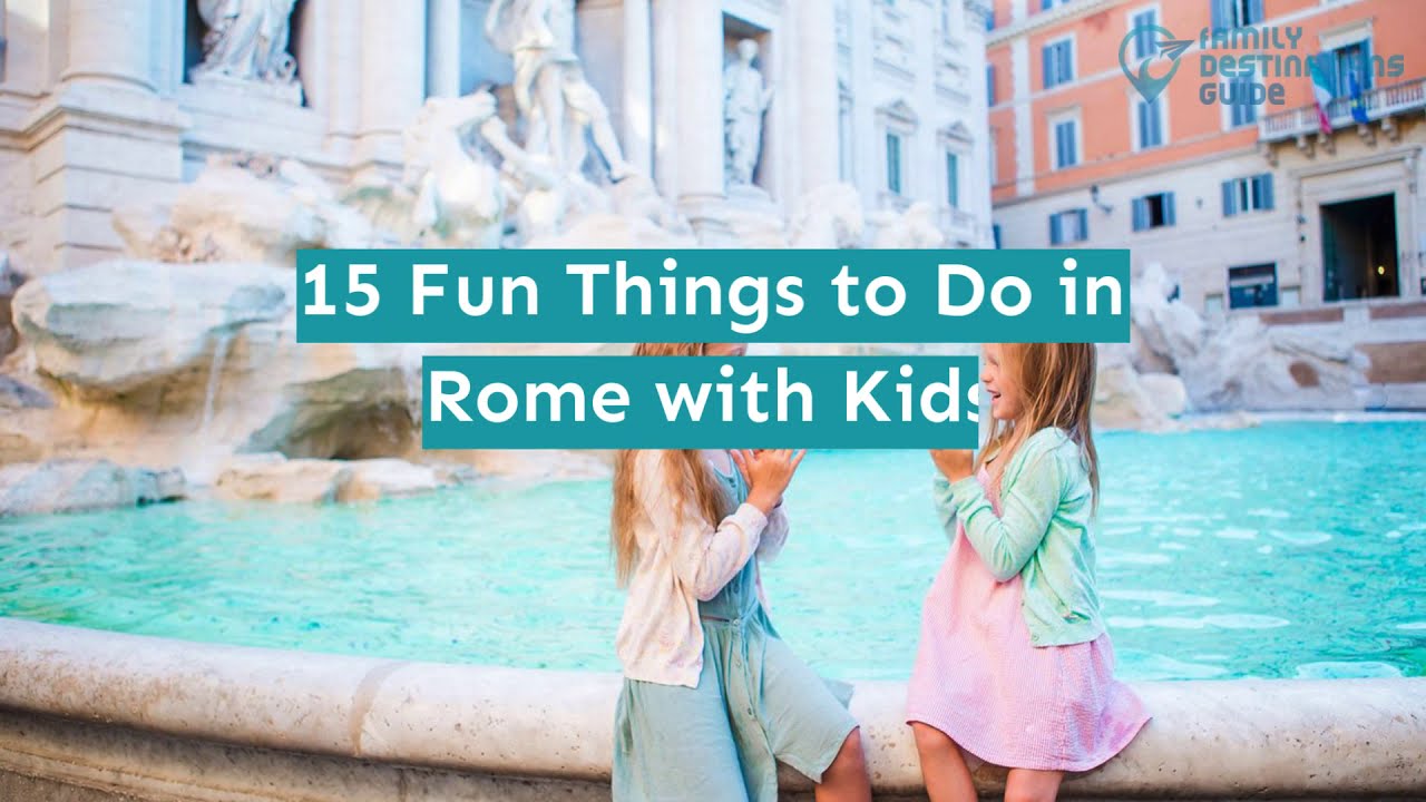 15 Fun Things to Do in Rome with Kids - YouTube