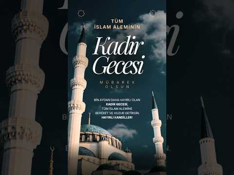 kadir Gecesi Mesajları -Geceniz Mübarek olsun#kadirgecesimesajları#keşfetbeniöneçıkar#kadirgecesi