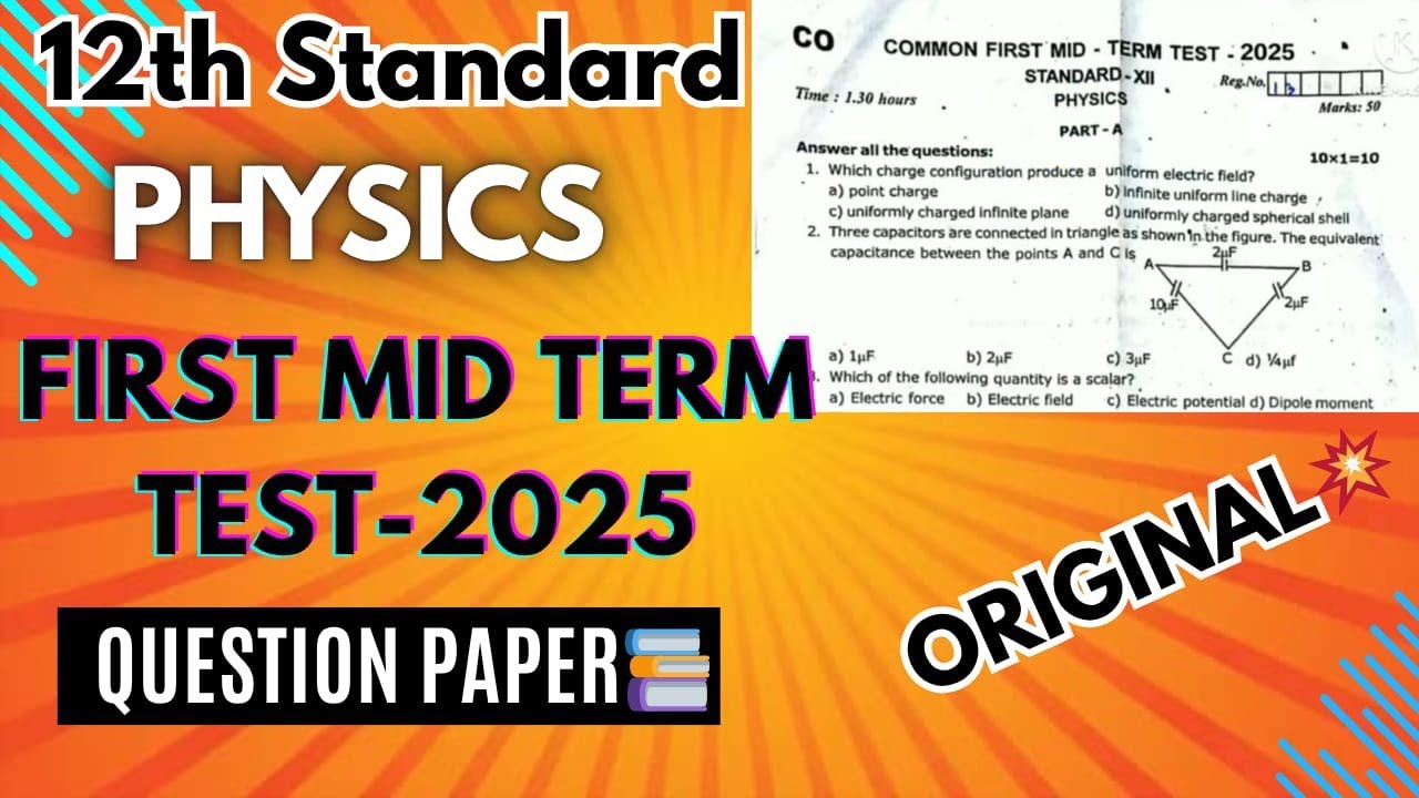 12th Physics First Mid Term 2025 Question Paper - YouTube