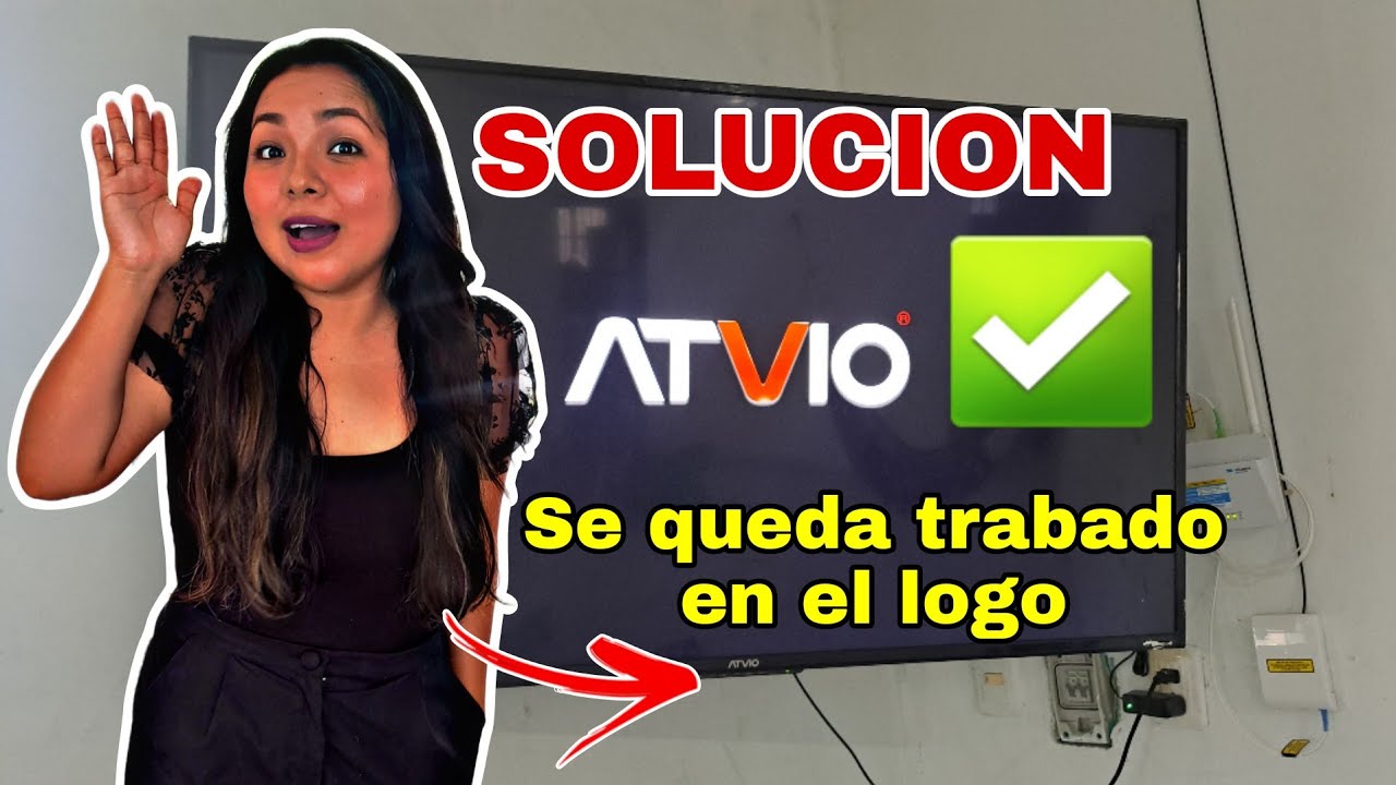 ️ Solución Smart TV Atvio se queda trabado en el logo no inicia - YouTube