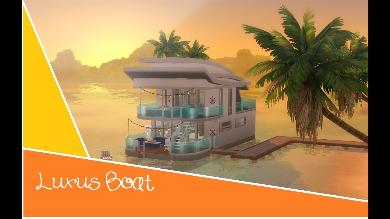 ║The Sims 4║Speed Build║Luxus Boat║ - YouTube