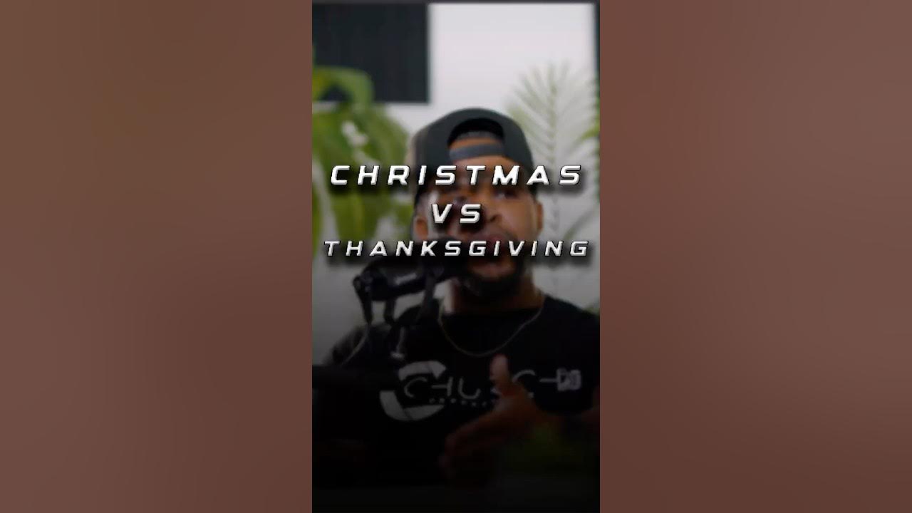 Christmas vs. Thanksgiving - YouTube