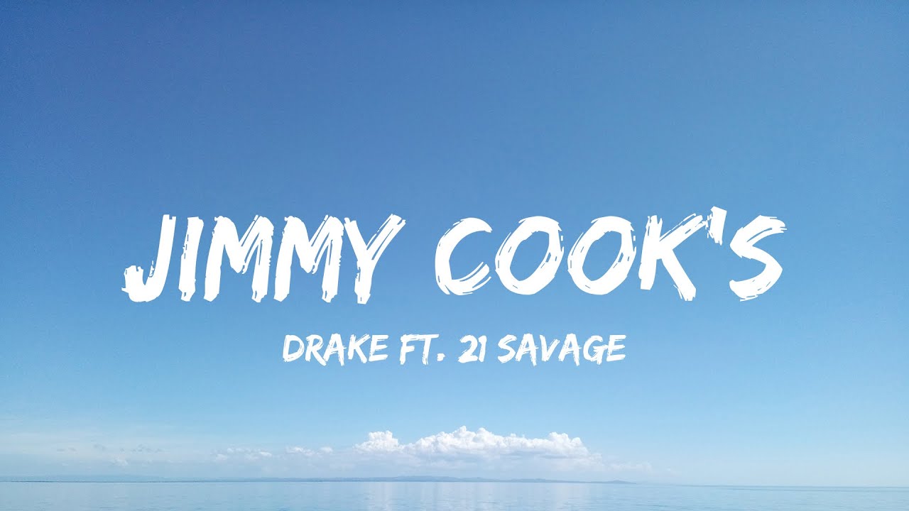 Drake - Jimmy Cook'S (Lyrics) Ft. 21 Savage - Dua Lipa, Billie Eilish ...