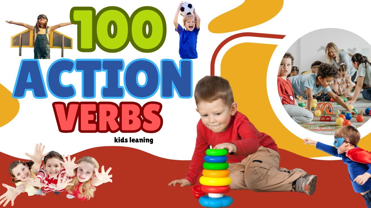 100 Action Verbs for Kids | Learn English Verbs with Fun Examples ...