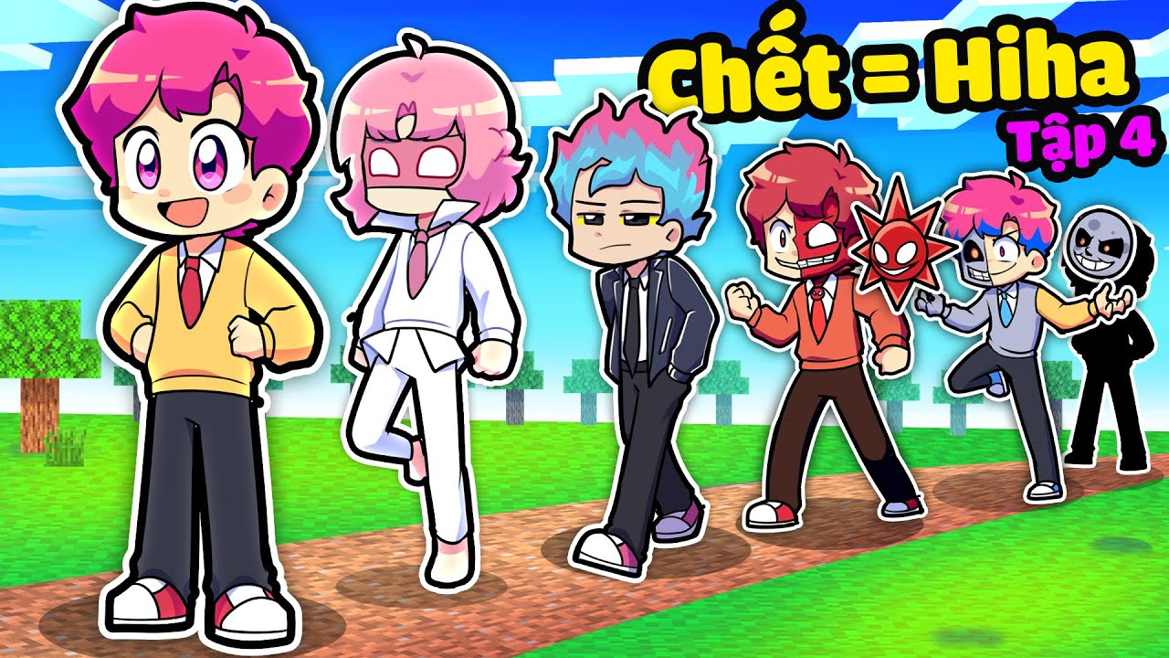 NẾU HIHA CÀNG CHẾT CÀNG TRỞ THÀNH HIHA AUT TRONG MINECRAFT*CHẾT = HIHA ...