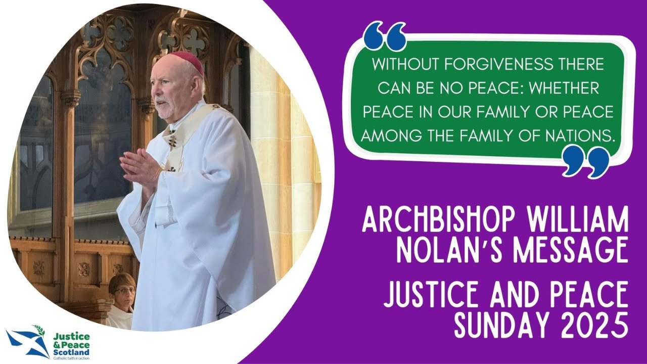 Justice & Peace Sunday 2025 - Archbishop Nolan's Message - YouTube