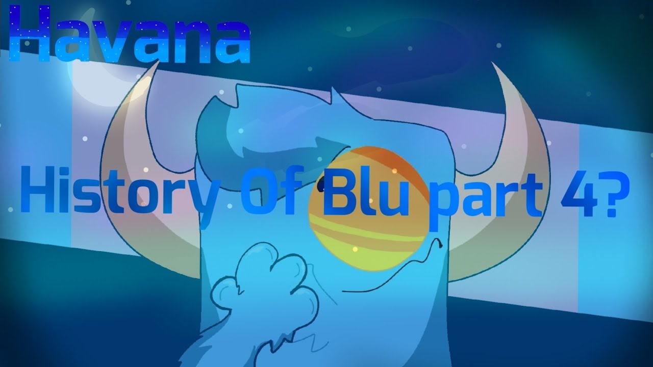 Havana // History Of Blu part 4? // Animation by DMKYL #tookidfriendly ...