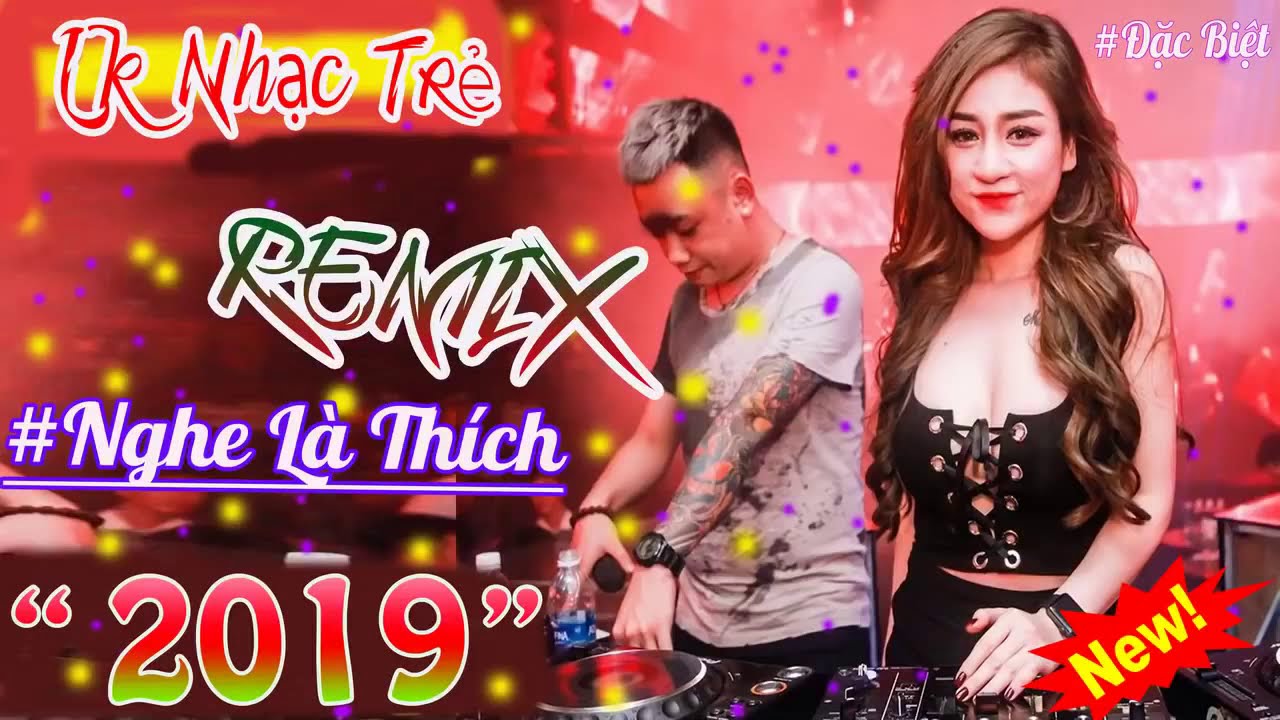 Liên Khúc Nhạc Trẻ 8x 9x Remix Hay Nhất Tháng 1 2019 Tuyển Chọn - YouTube