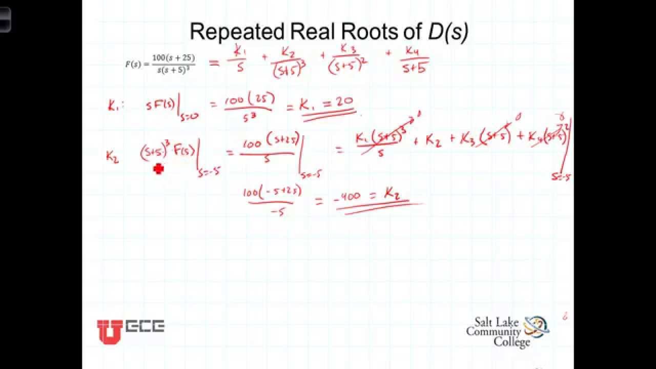 L12 7 4Laplace Trans Partial Fraction Repeated Real Roots YouTube L12 7 4Laplace Trans Partial Fraction Repeated Real Roots YouTube