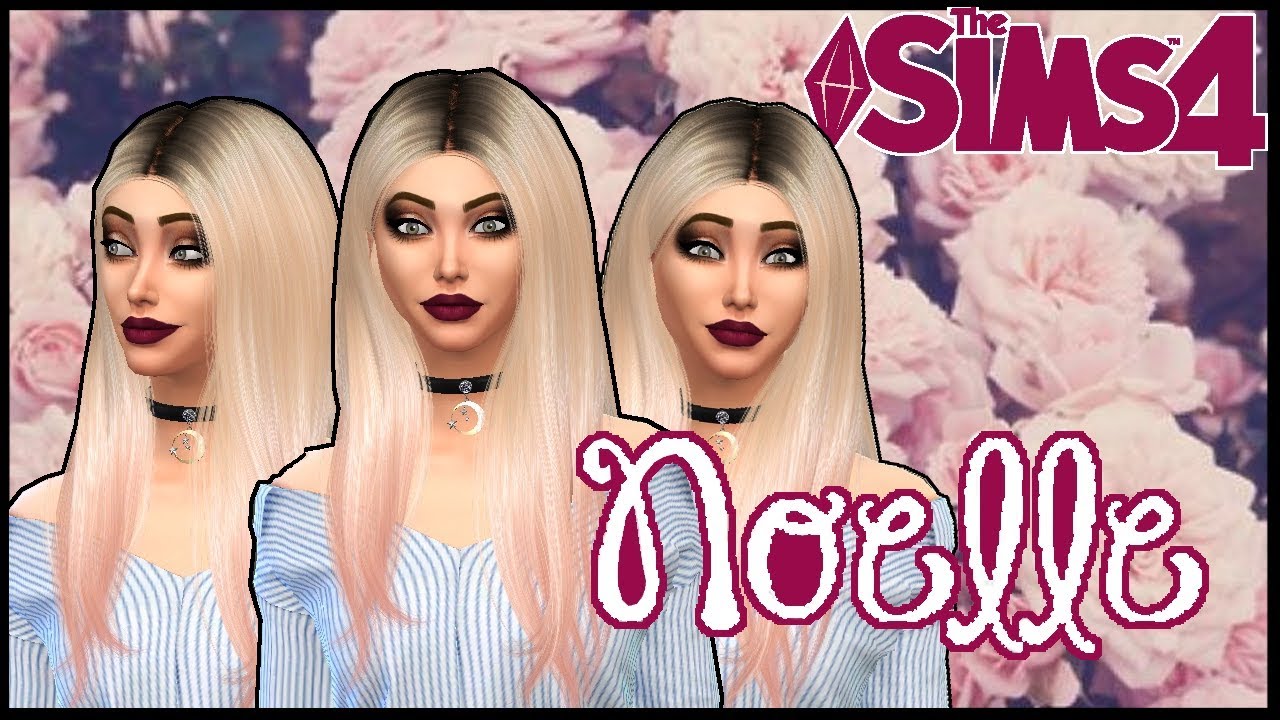 The Sims 4 - Create A Sims - Noelle - YouTube