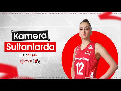 Kamera Sultanlarda | Elif Şahin