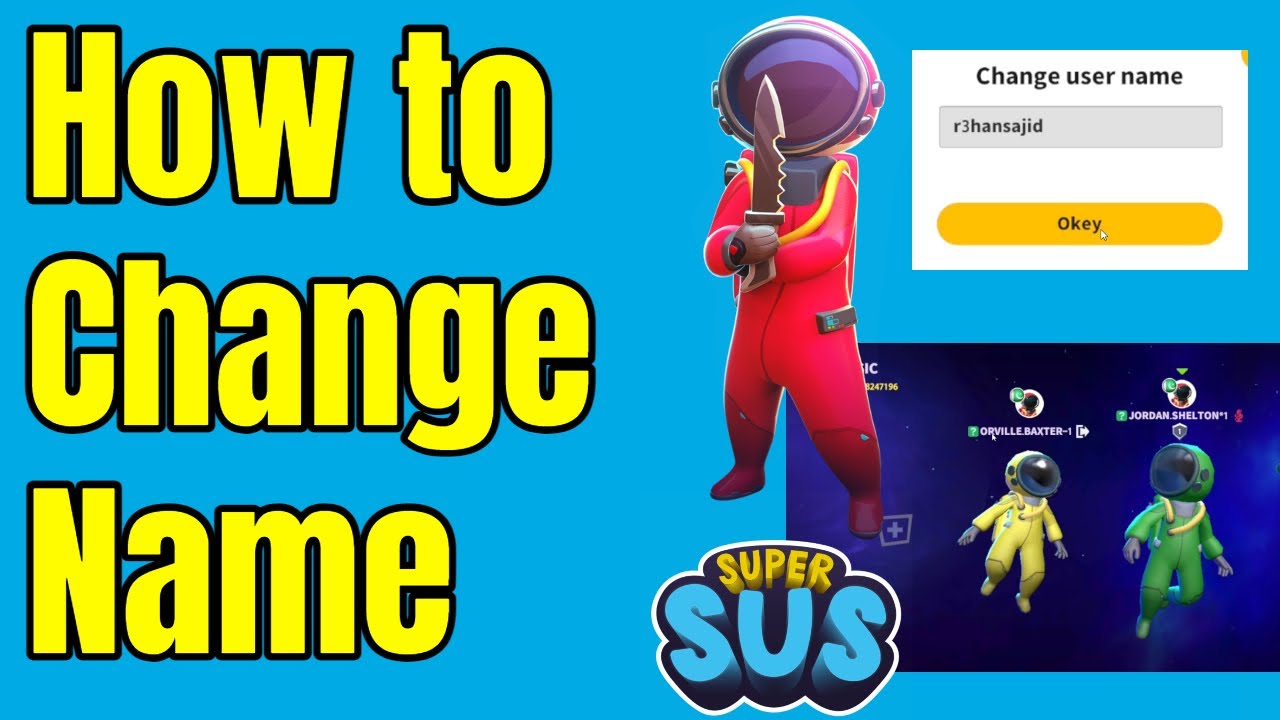 How to Change Name in Super Sus - YouTube