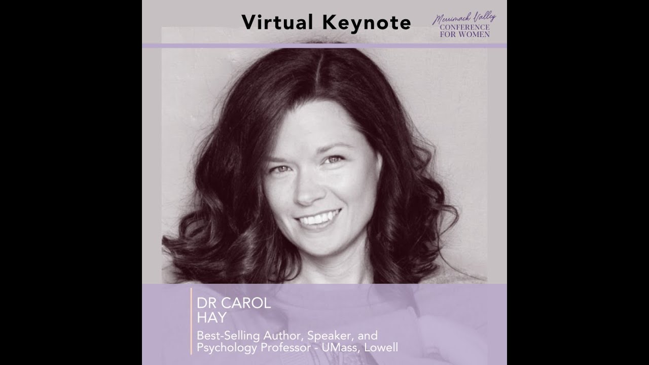 Merrimack Valley Conference for Women - Dr. Carol Hay, Author ...