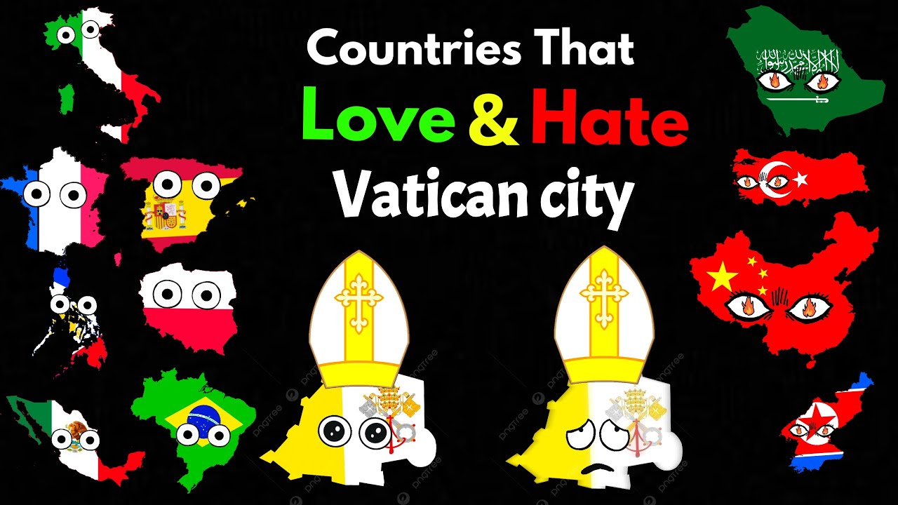 Countries That Love/Hate Vatican city - YouTube