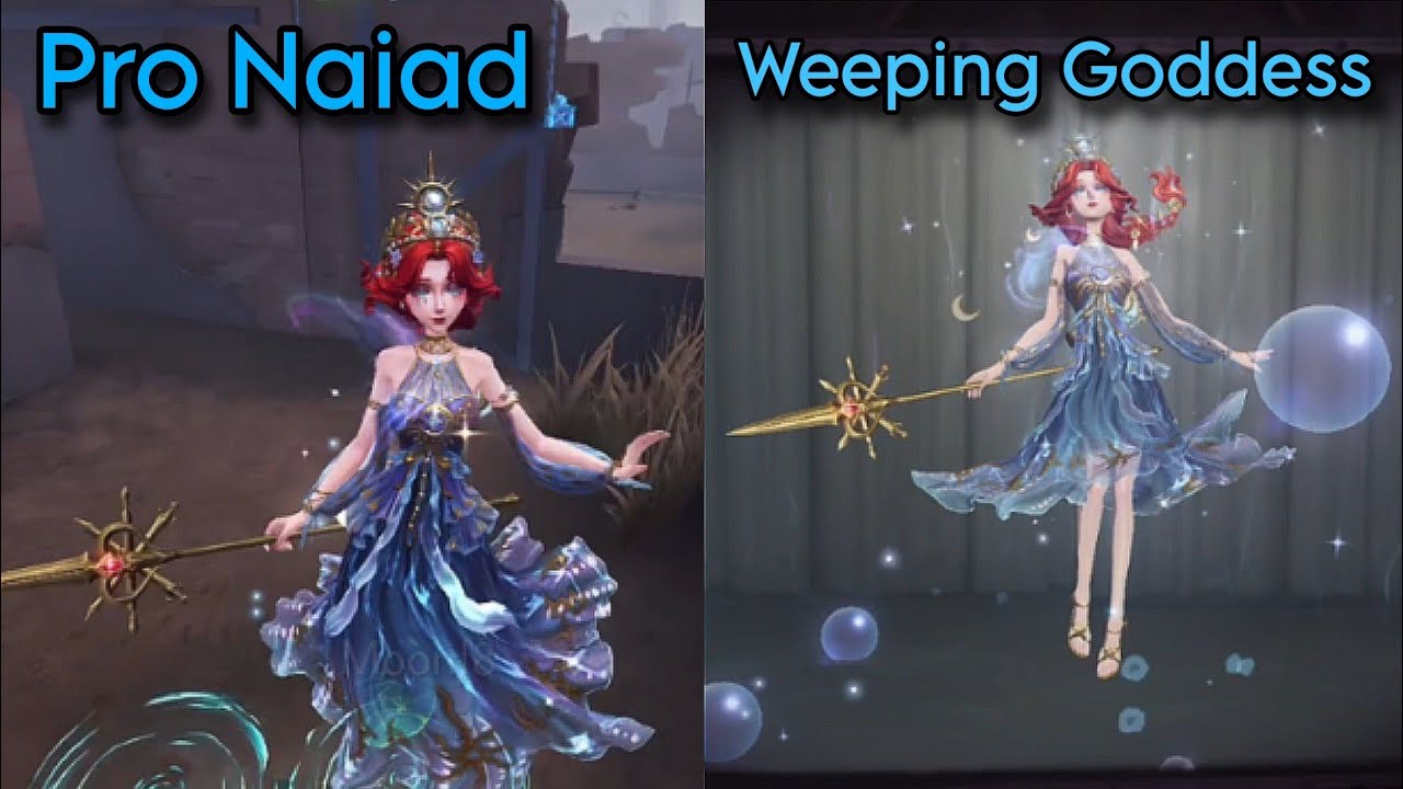 Pro Naiad | NEW S Skin Weeping Goddess | as Spectator | Identity V ...