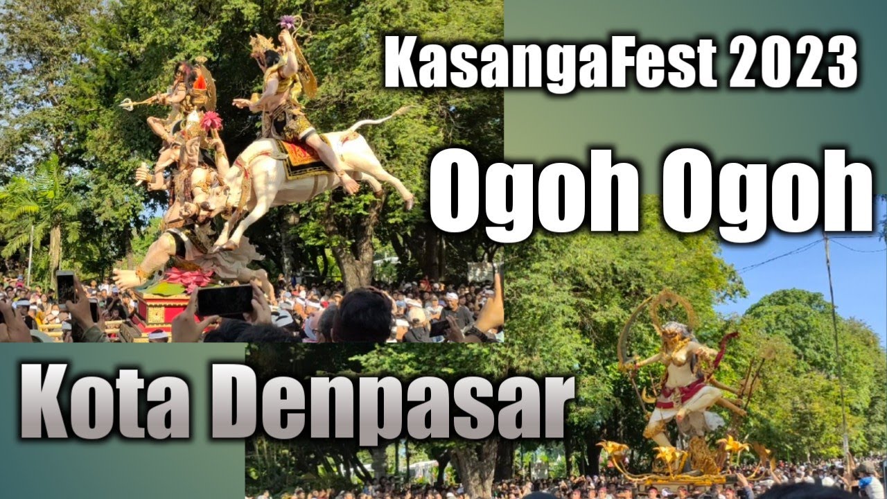 Parade Ogoh Ogoh Terbaik Kota Denpasar Kesanga Fest 2023 Youtube