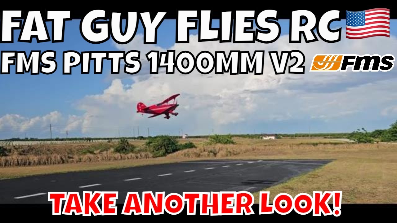 FMS PITTS 1400 V2 TAKE ANOTHER LOOK! by Fat Guy Flies RC - YouTube