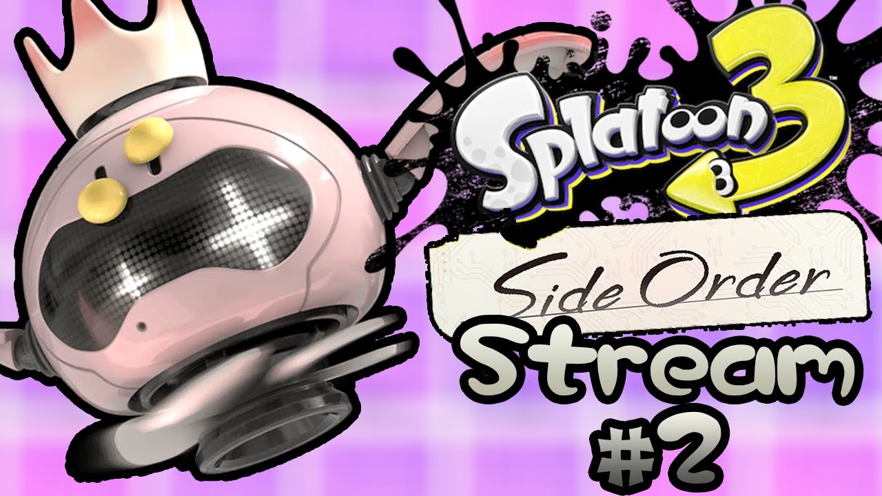 Splatoon 3: Side Order Stream #2 - YouTube