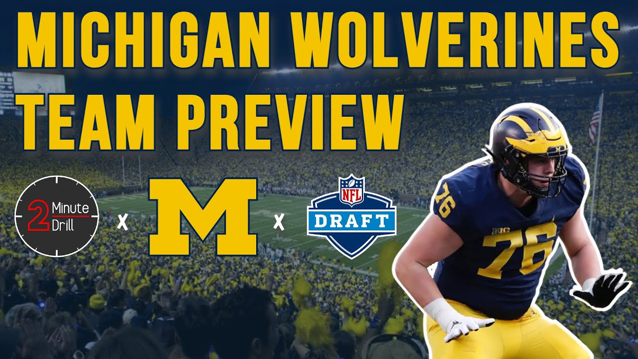 MICHIGAN WOLVERINES TEAM PREVIEW, PREDICTIONS, & NFL DRAFT OUTLOOK ...