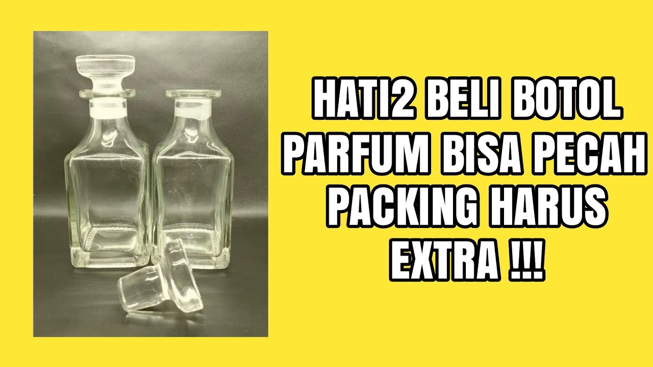 Beli Online BOTOL JIN untuk Parfum, Isinya Pecah!!! - YouTube