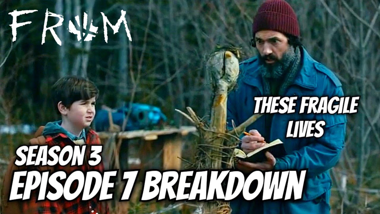 FROM Season 3 Episode 7 Explained || These Fragile Lives - YouTube