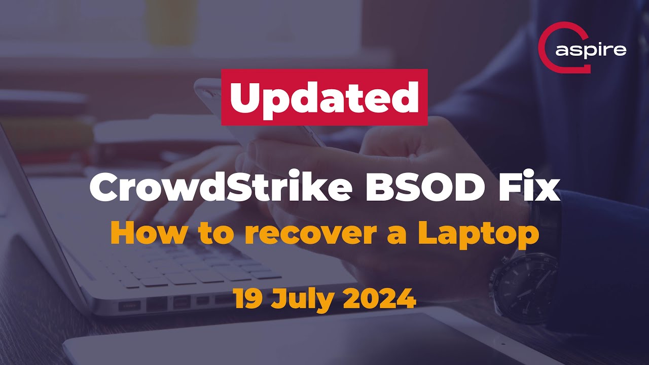 CrowdStrike BSOD Workaround Guide - 19 July 2024 (Updated Video) - YouTube
