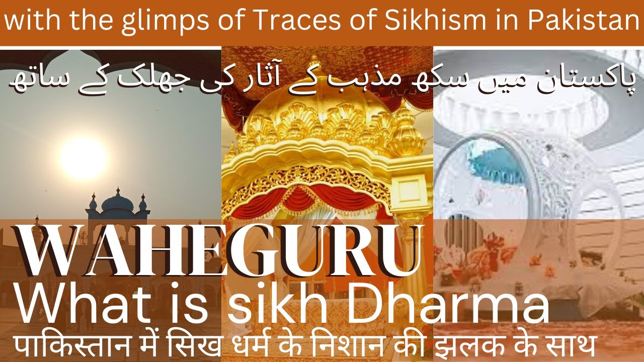 The History, Beliefs and Rituals of Sikh Religion Explained | Waheguru ...