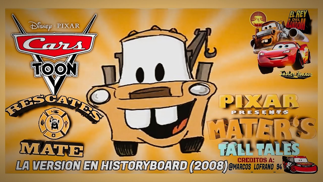 Cars Toon/ RESCATES MATE, STORYBOARD/ Process 🤗 (Conceps 2008) Latino ...