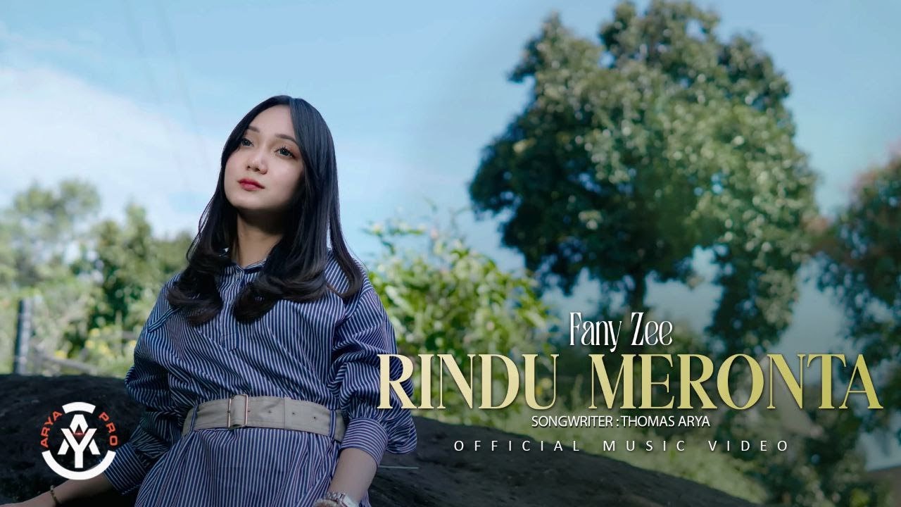 Fany Zee - Rindu Meronta (Official Music Video) - YouTube
