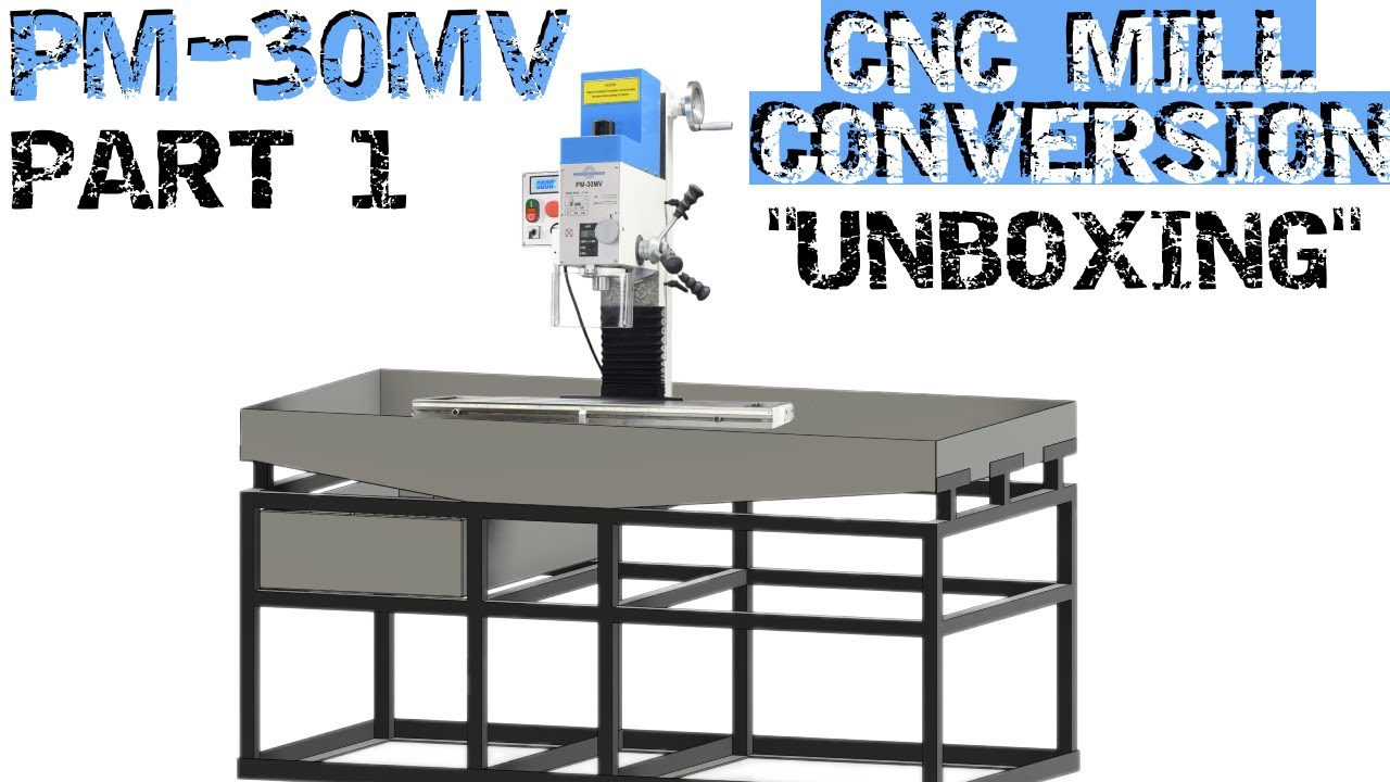 DIY CNC (Part 1) - PM-30MV Unboxing and Walkthrough. - YouTube
