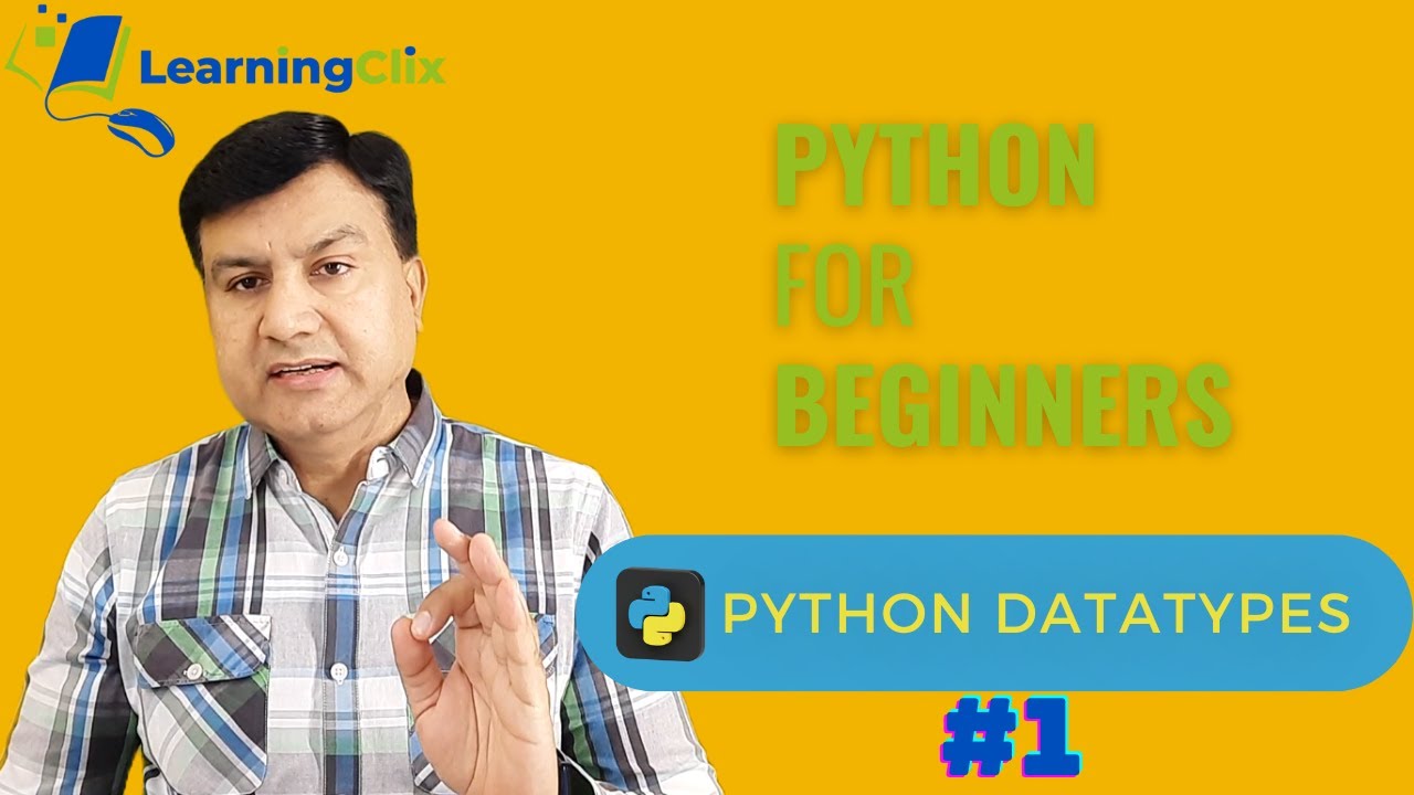 Datatypes In Python What They Are And How To Use Them Learning Clix