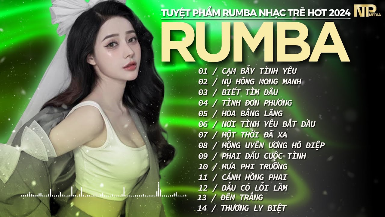 Rumba Nhạc Trẻ Đặc Biệt 2024 - Siêu Phẩm Rumba Triệu View Thế Hệ Mới ...