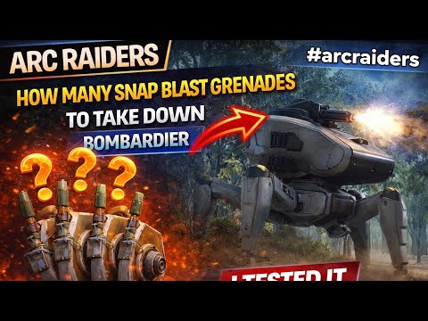 ARC RAIDERS HOW MANY SNAP BLAST GRENADES TO TAKE DOWN BOMBARDIER I TESTED IT #arcraiders