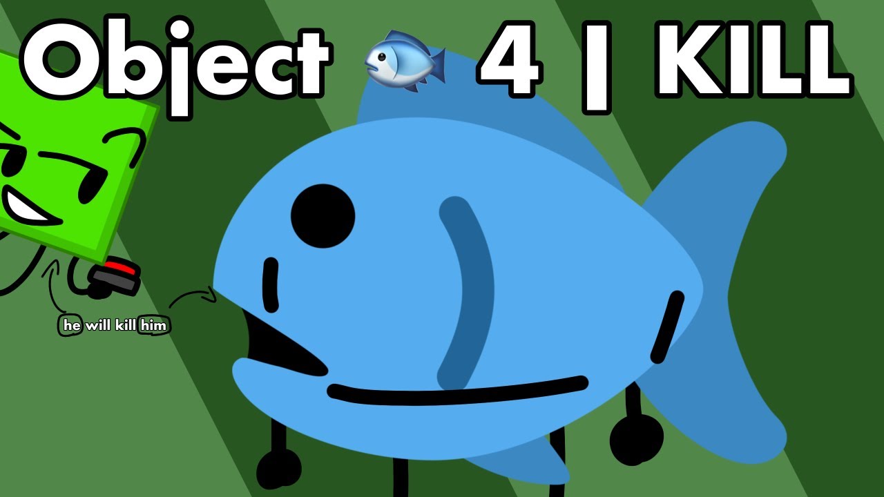 Object 🐟 4 | KILL. - YouTube
