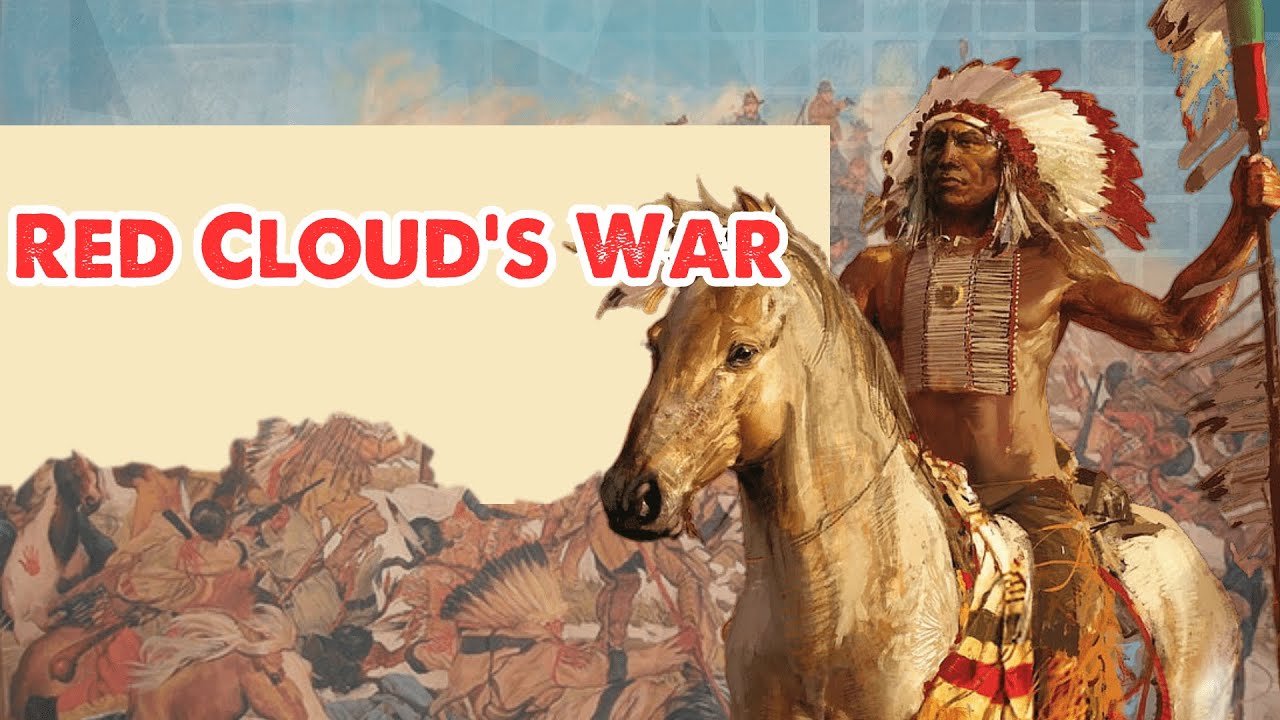 The Historical Cause Of Red Cloud's War | Native American Heritage ...