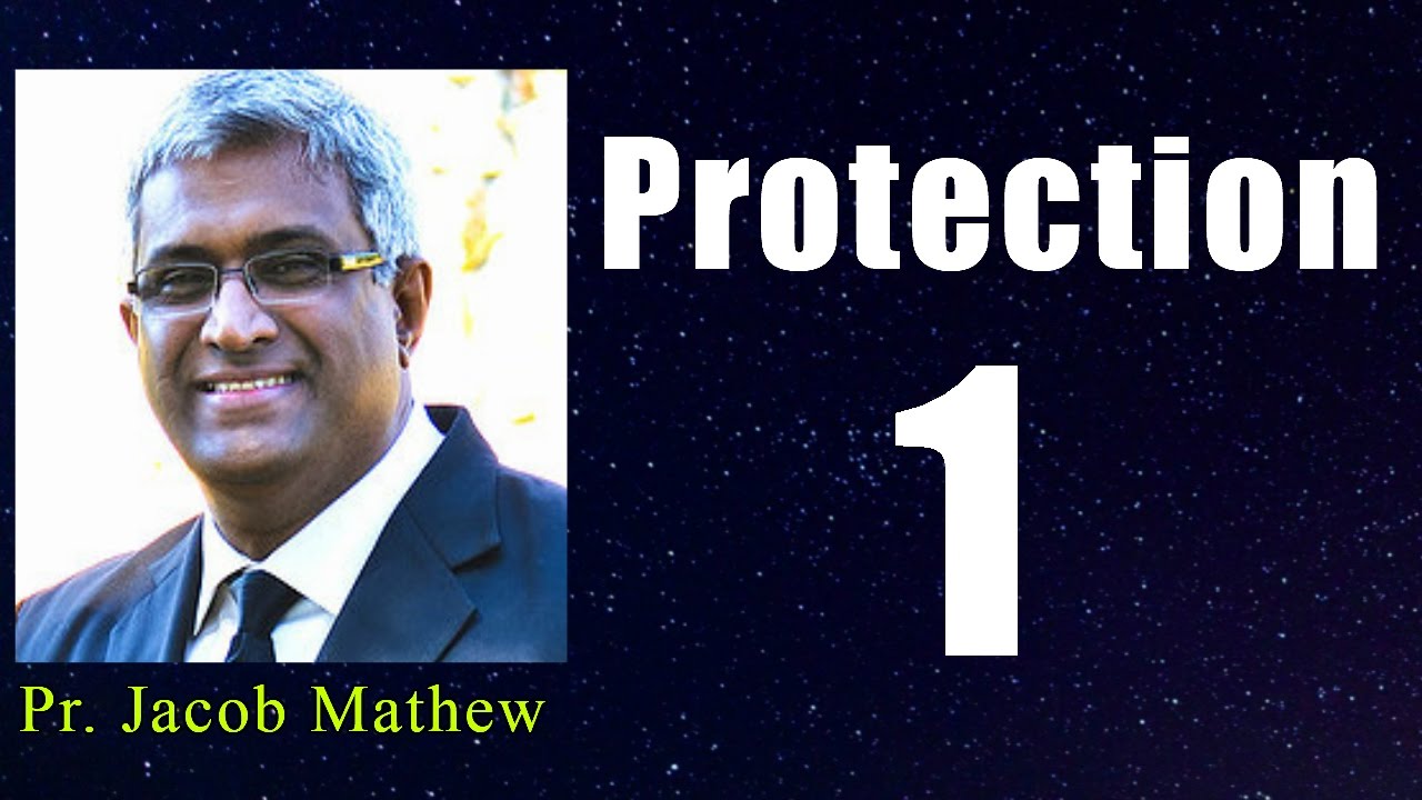 Protection (1) - Pr. Jacob Mathew [Malayalam Audio Bible Study] - YouTube