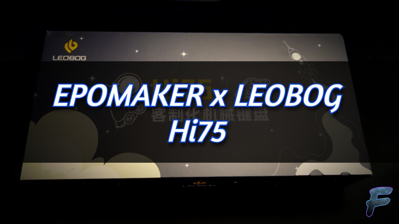 EPOMAKER x LEOBOG Hi75: The Perfect 75% Mechanical Keyboard! #unboxing ...