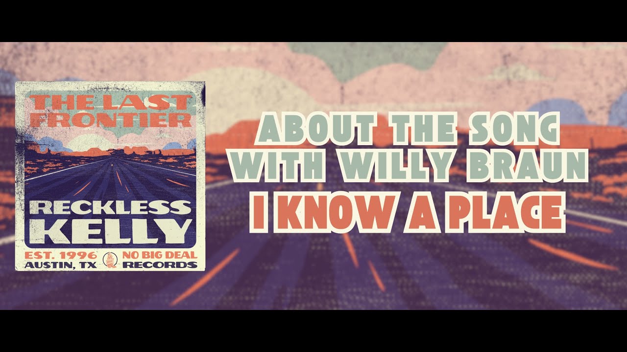 About The Song With Willy Braun: I Know A Place - YouTube
