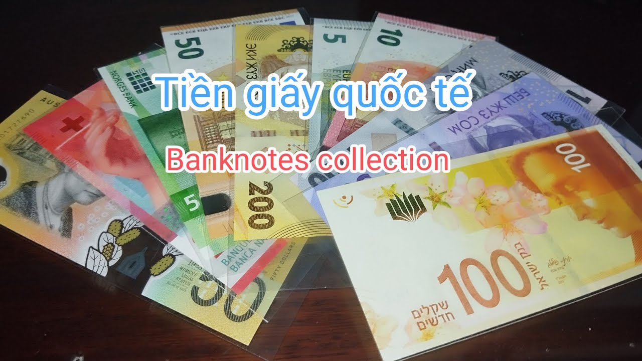 Tiền giấy quốc tế sưu tầm (banknotes world )#@Suutaptien1988 💴💶💵 ...