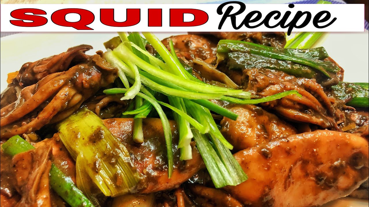 SQUID RECIPE MY VERSION | SQUID WITH OYSTER SAUCE | ADOBONG PUSIT - YouTube